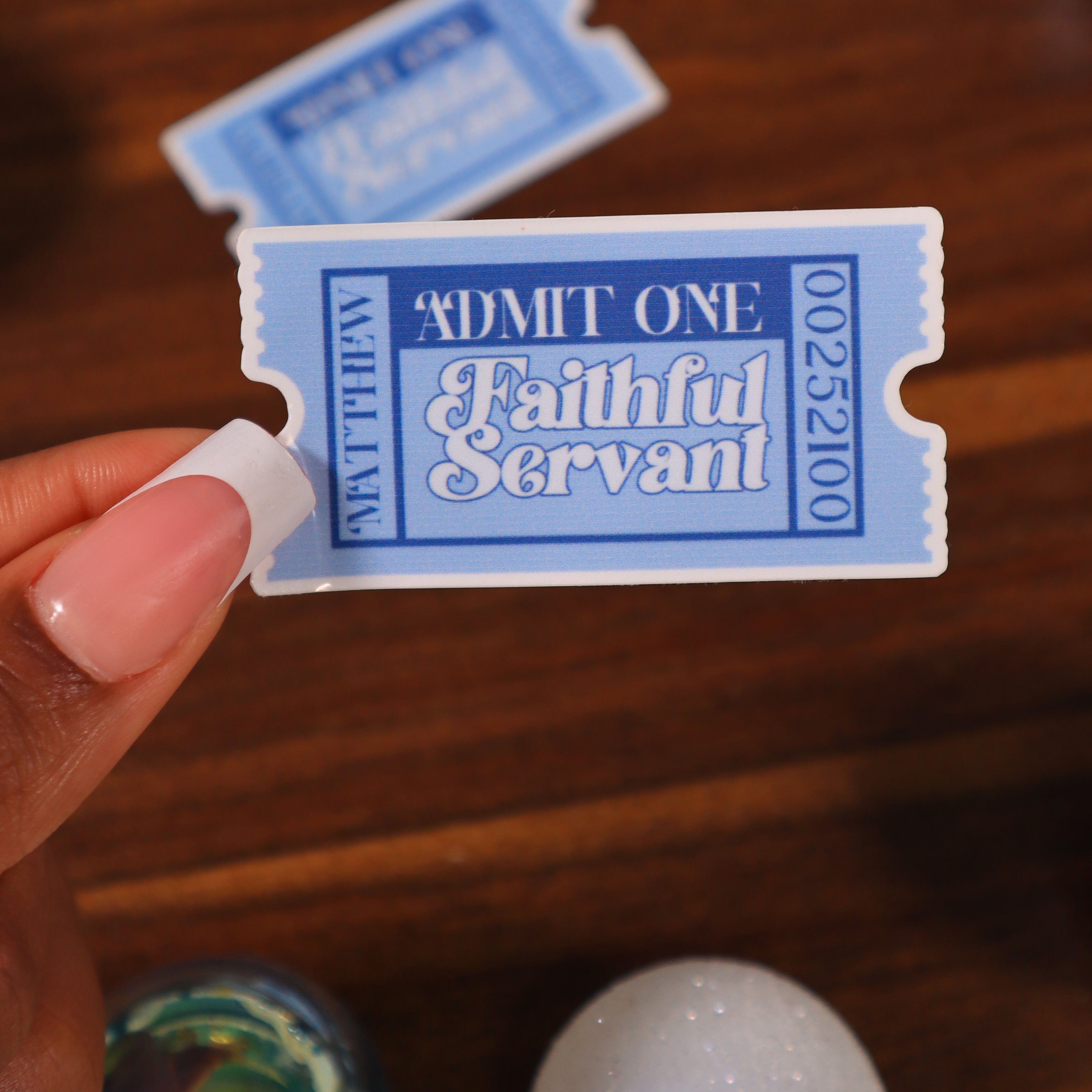 Faithful Servant Ticket Sticker – Tiffany Amber Designs